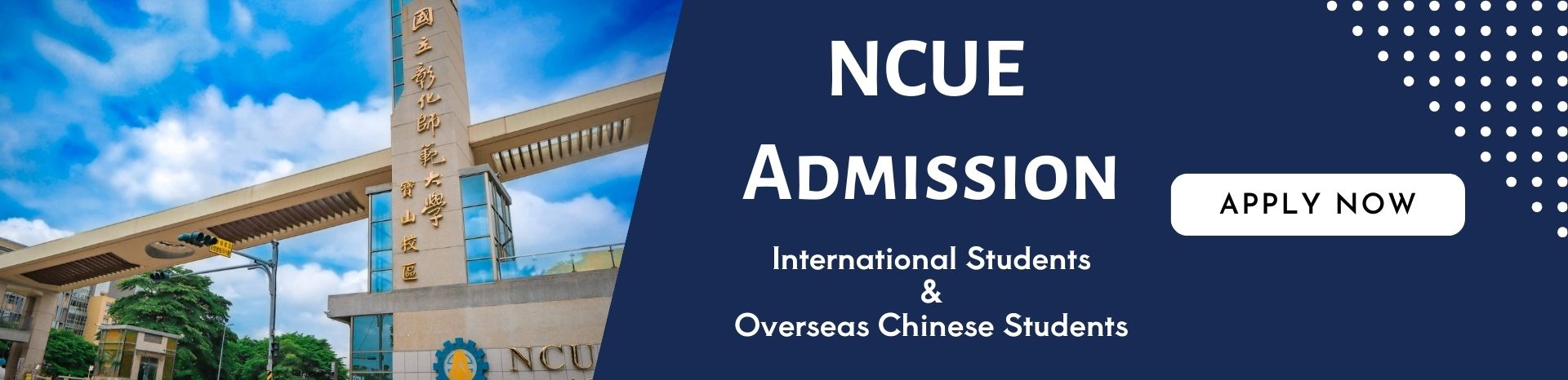 NCUE ADMISSION International Students & Overseas Chinese Students